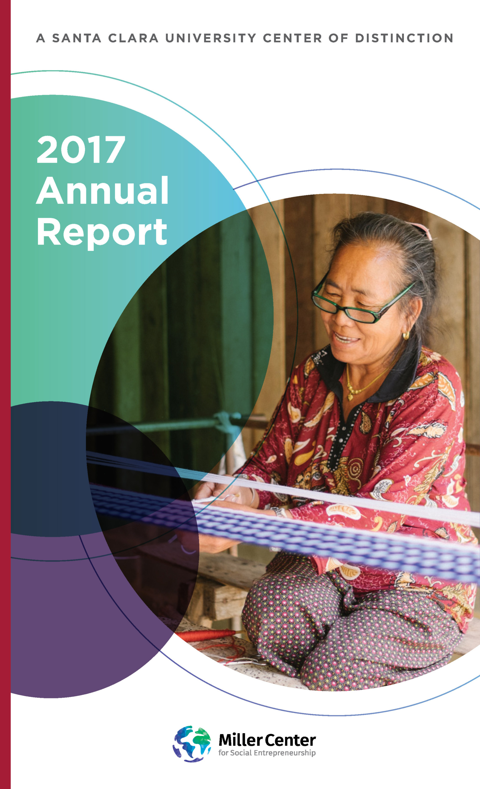 2017 Annual Report - Miller Center for Global Impact